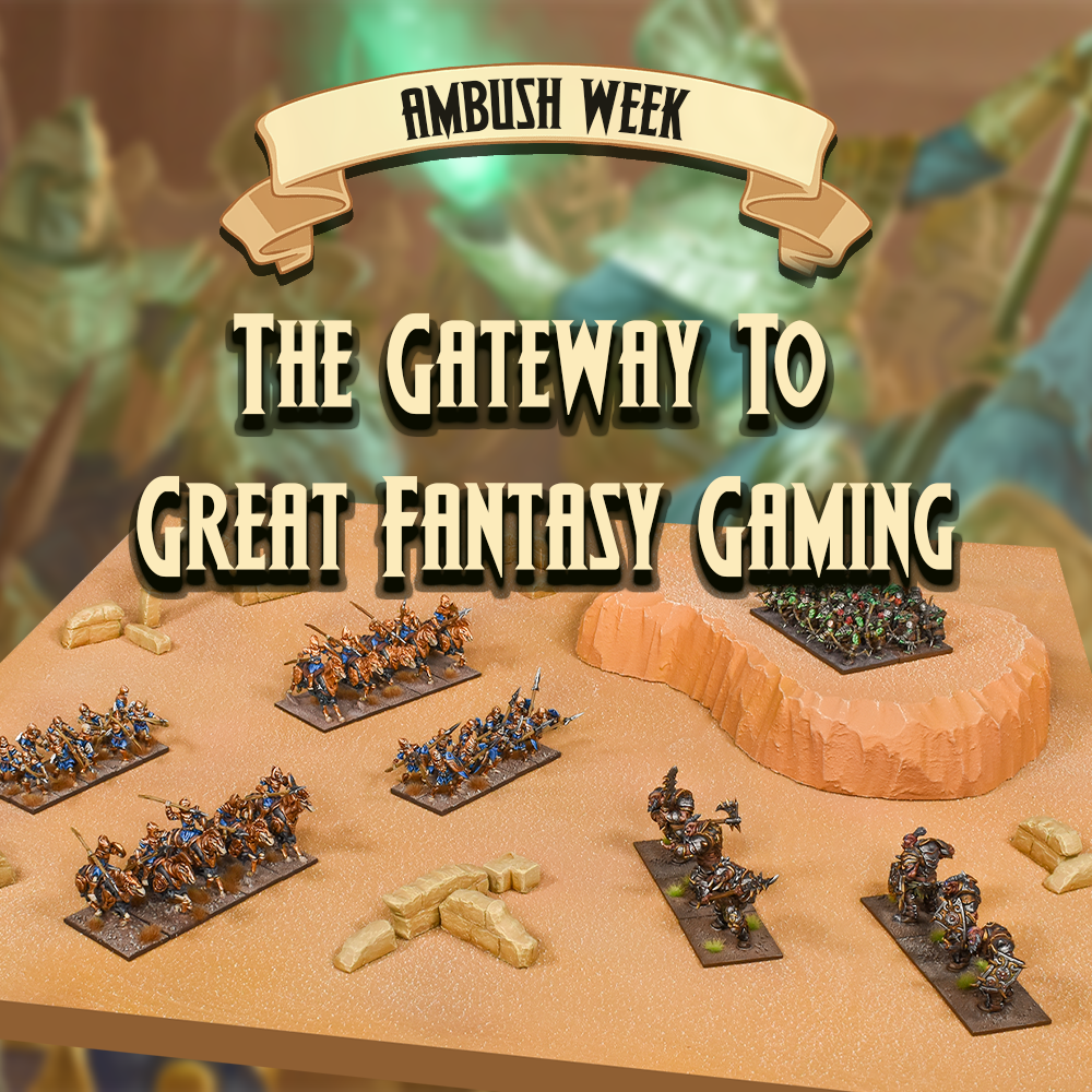Ambush Week - Ambush, The Gateway To Great Fantasy Gaming - Mantic Games