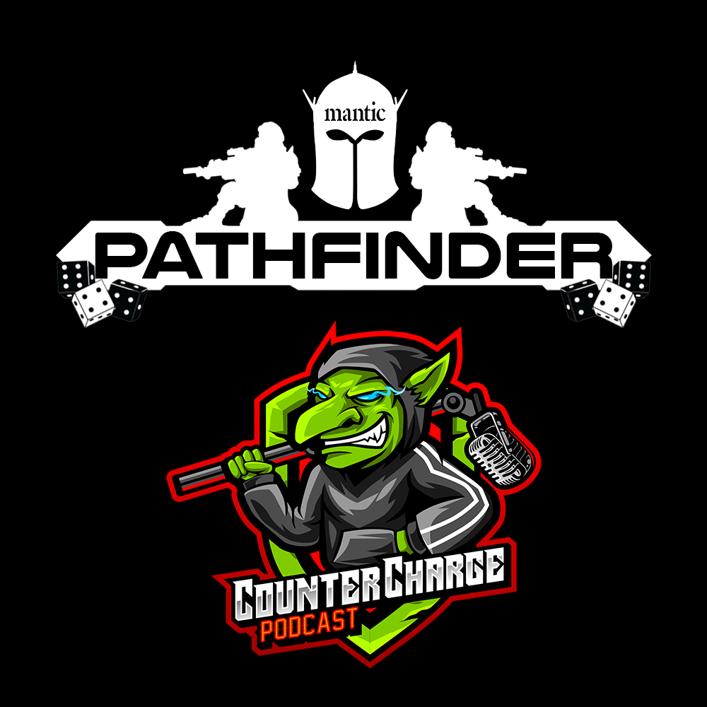 Pathfinders Crash The Counter Charge Podcast! - Mantic Games