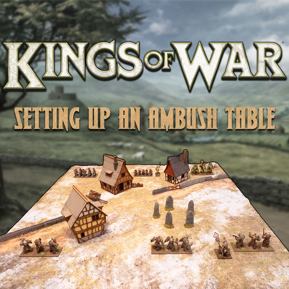 Setting Up An Ambush Table - Mantic Games