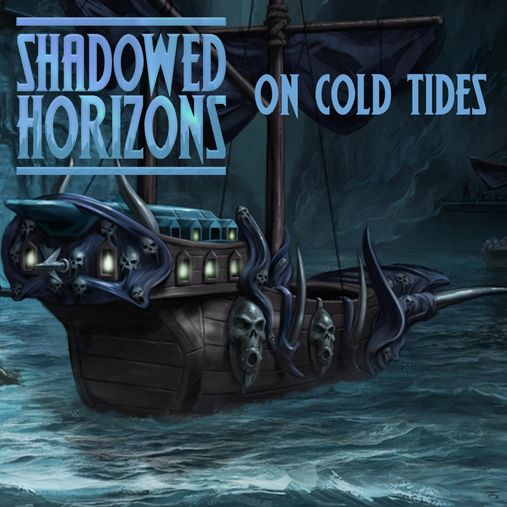 On Cold Tides - Shadowed Horizons Epilogue Part I - Mantic Games