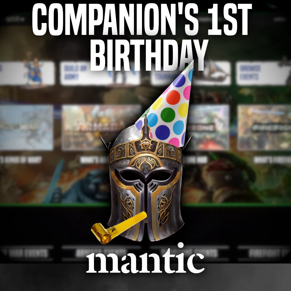 The Mantic Companion's 1st Birthday - Mantic Games