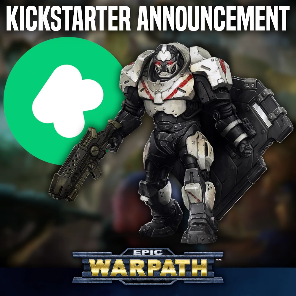EPIC WARPATH: Kickstarter Announcement - Mantic Games